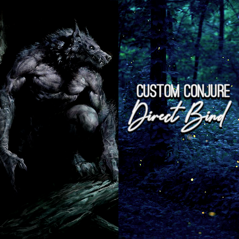 Pureblood Werewolf, Custom Conjure, Direct Bind – psychickittyreese